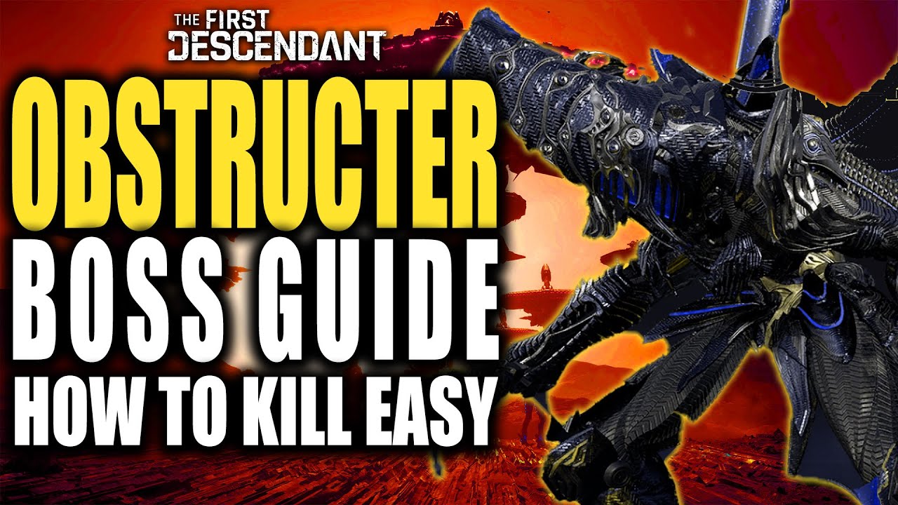 How To Kill OBSTRUCTER BOSS GUIDE The First Descendant - Tips and ...