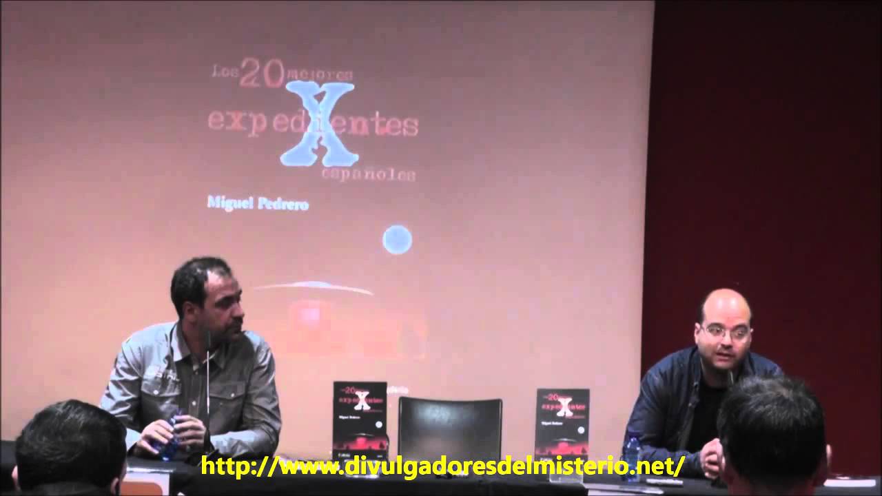 Los 20 mejores expedientes X españoles por Miguel Pedrero - YouTube