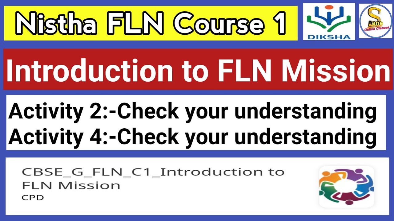 Nistha 3.O FLN Course 1 | Introduction to FLN Mission Activity 2,4 ...