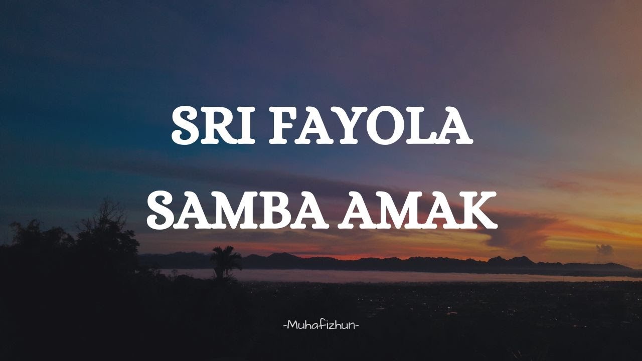 SRI FAYOLA - SAMBA AMAK || LIRIK LAGU MINANG - YouTube