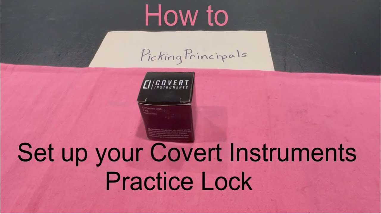 [76] Covert Instruments Practice Lock Set Up - YouTube