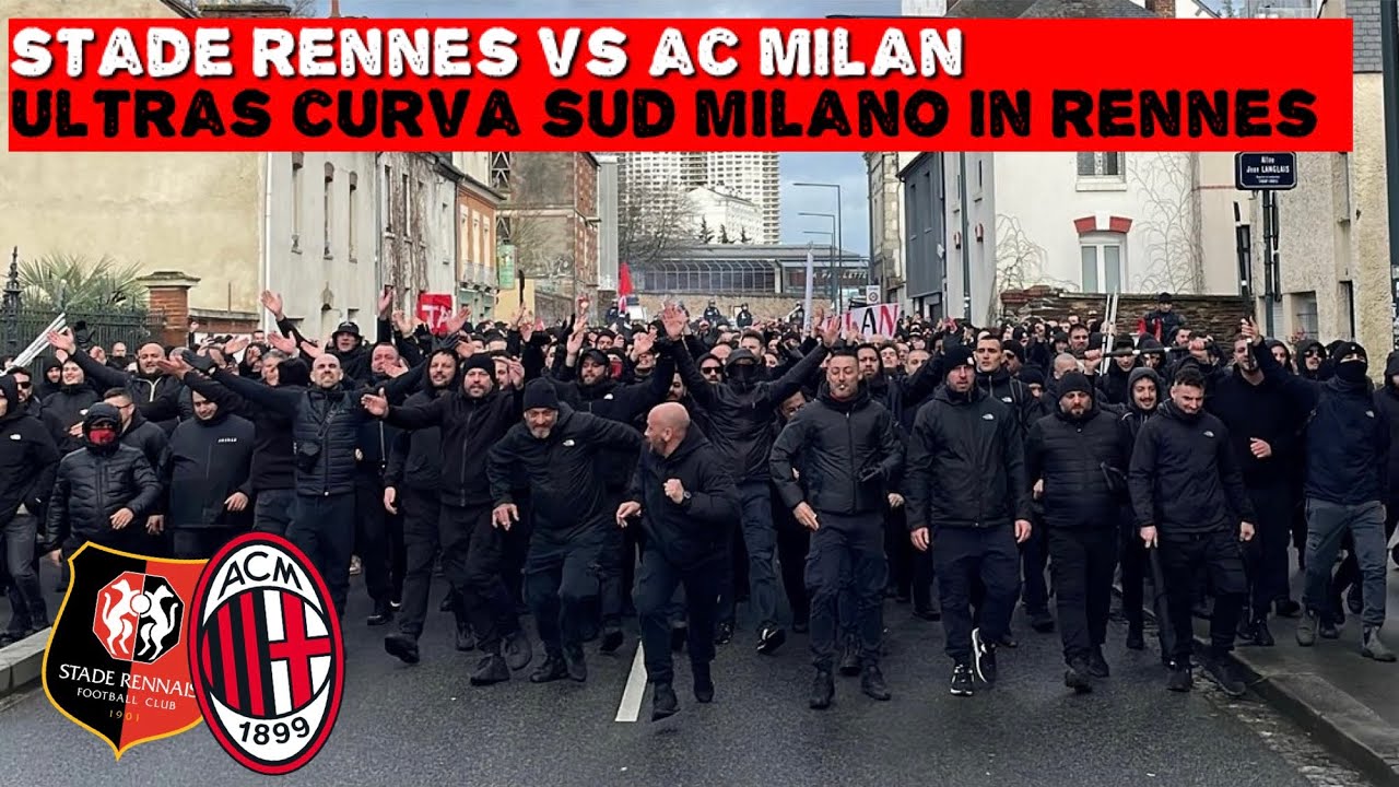 Ultras Curva Sud Milano in Rennes | Stade Rennes vs AC Milan | 22-02 ...
