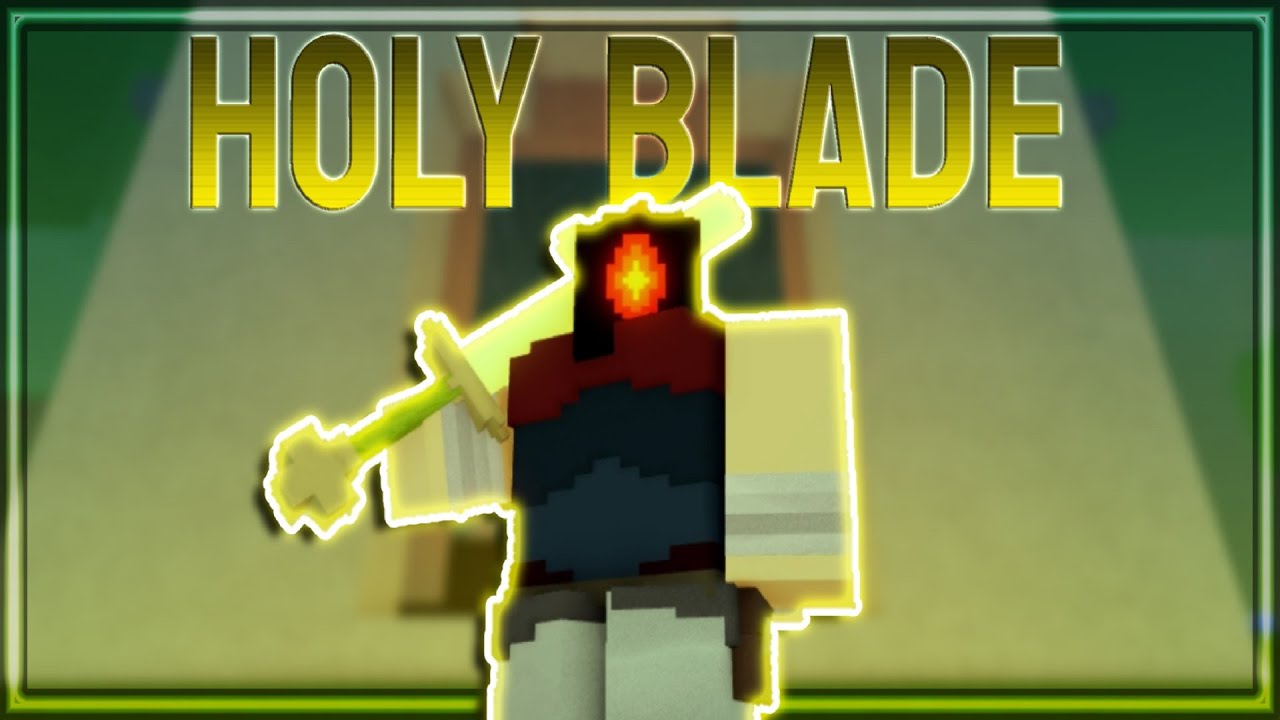 HOW TO GET HOLY BLADE || Voxlblade - YouTube