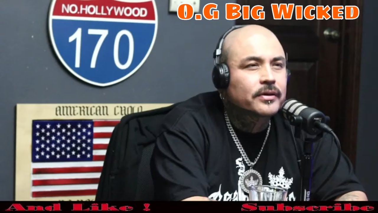 O.G Big Wicked From Orange County - YouTube