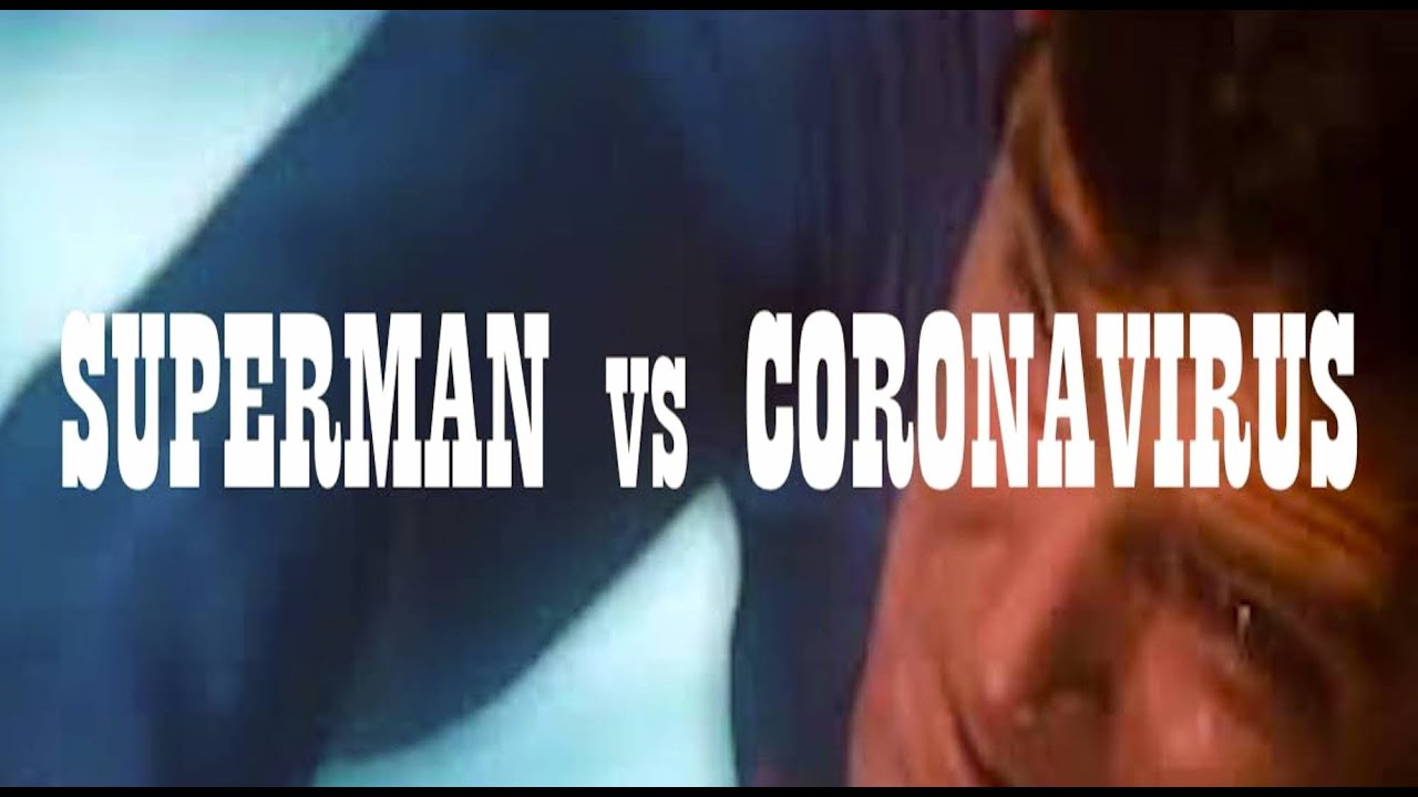 Superman vs Coronavirus - YouTube