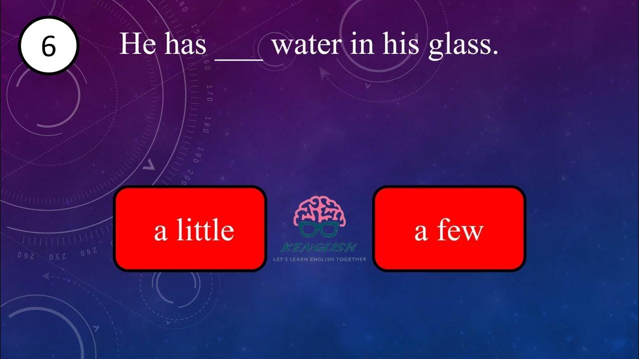 English Grammar Test with explanation (34) - "a few" vs "a little ...