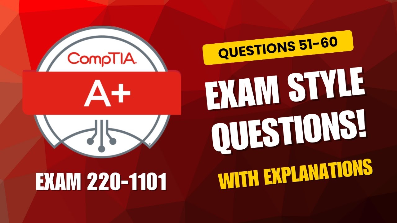 CompTIA A+ Certification Practice Test 2025 (Exam 220-1101) (Questions ...