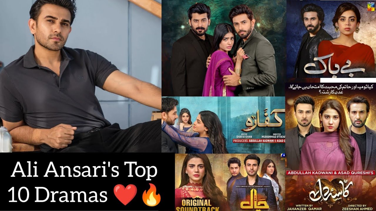 Ali Ansari's Top 10 Dramas | Best Dramas | Trending Drama | High Rating ...