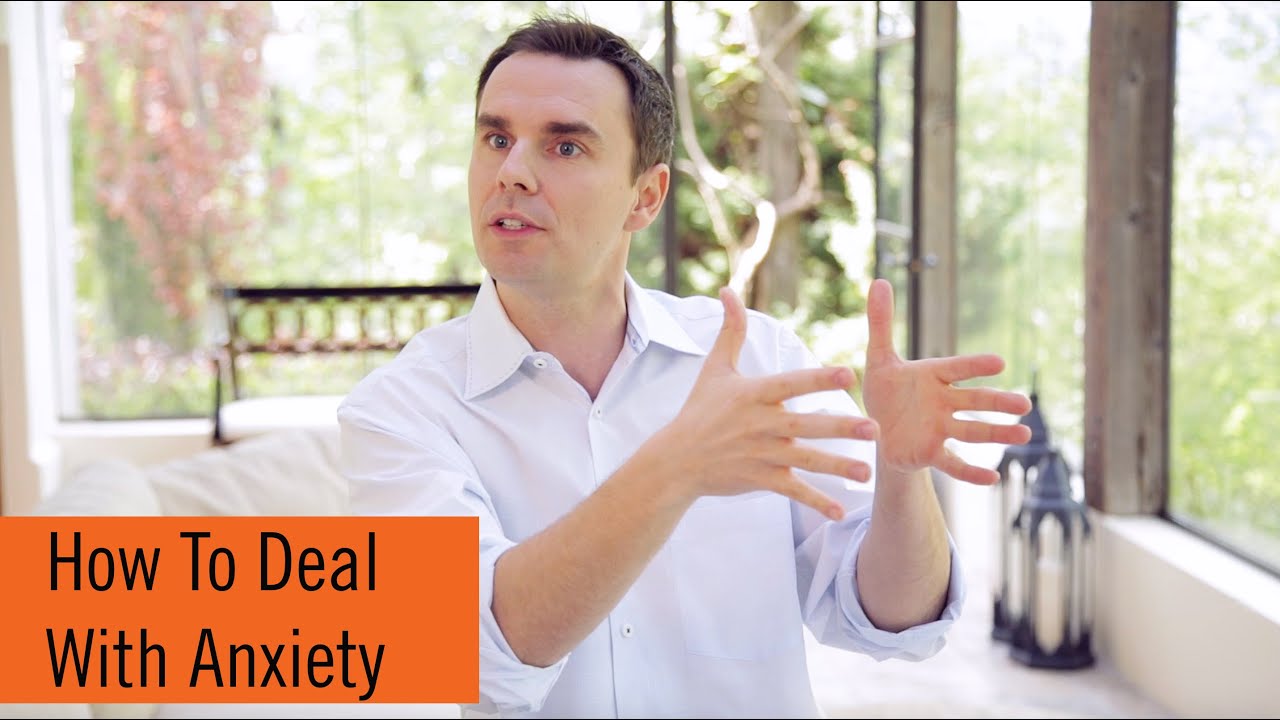 How To Deal With Everyday Anxieties - YouTube