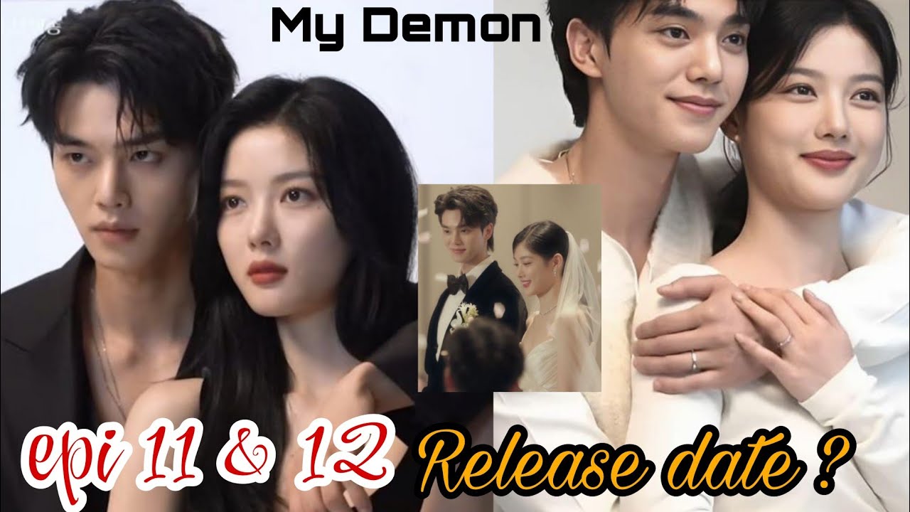 My Demon Epi 11 & 12 Get Released | Congratulations 🎊 My Demon Epi ...