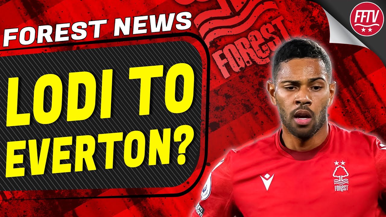 Everton to Hijack Lodi Deal? Premier League Rivals Interested in Nottingham Forest Brazilian ...