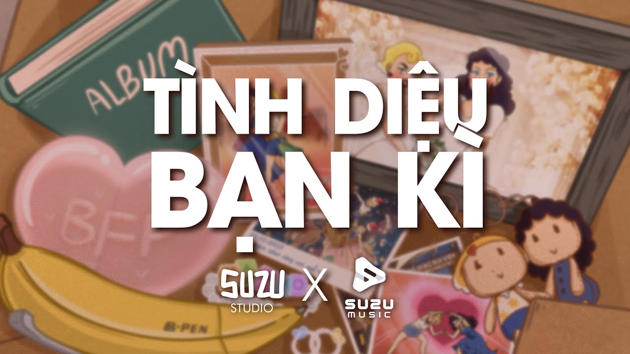 [Official] Tình Diệu Bạn Kì - by SuZu Studio x SuZu Music | OST CCEE ...