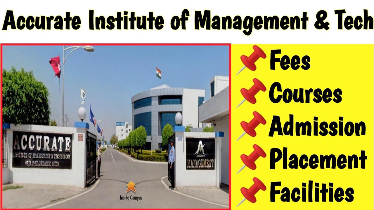Accurate Institute of Management and Technology, Greater Noida : Full ...