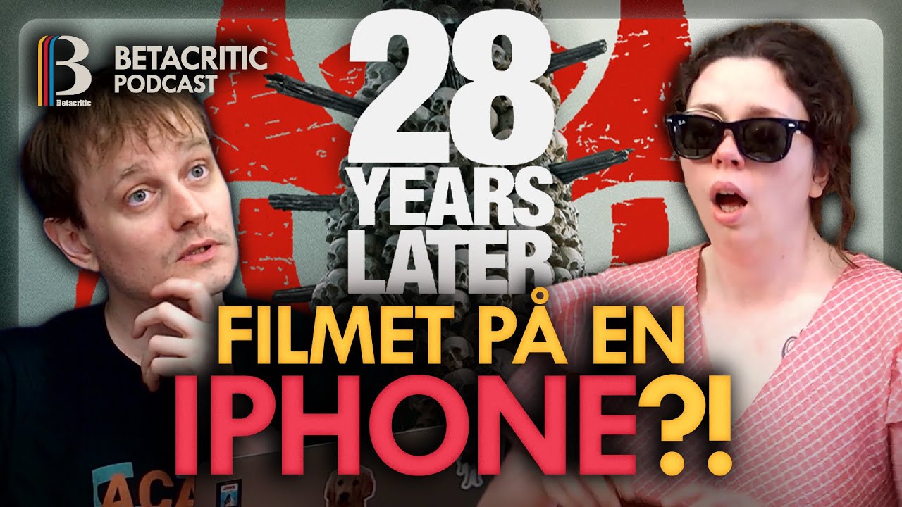 28 år senere og Conan O’Brien Must Go - Episode 40 - Betacritic Podcast ...