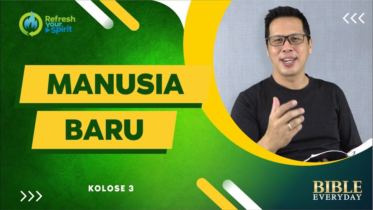 Manusia Baru (Kolose 3) - Petrus Kwik | BIBLE EVERY DAY - YouTube