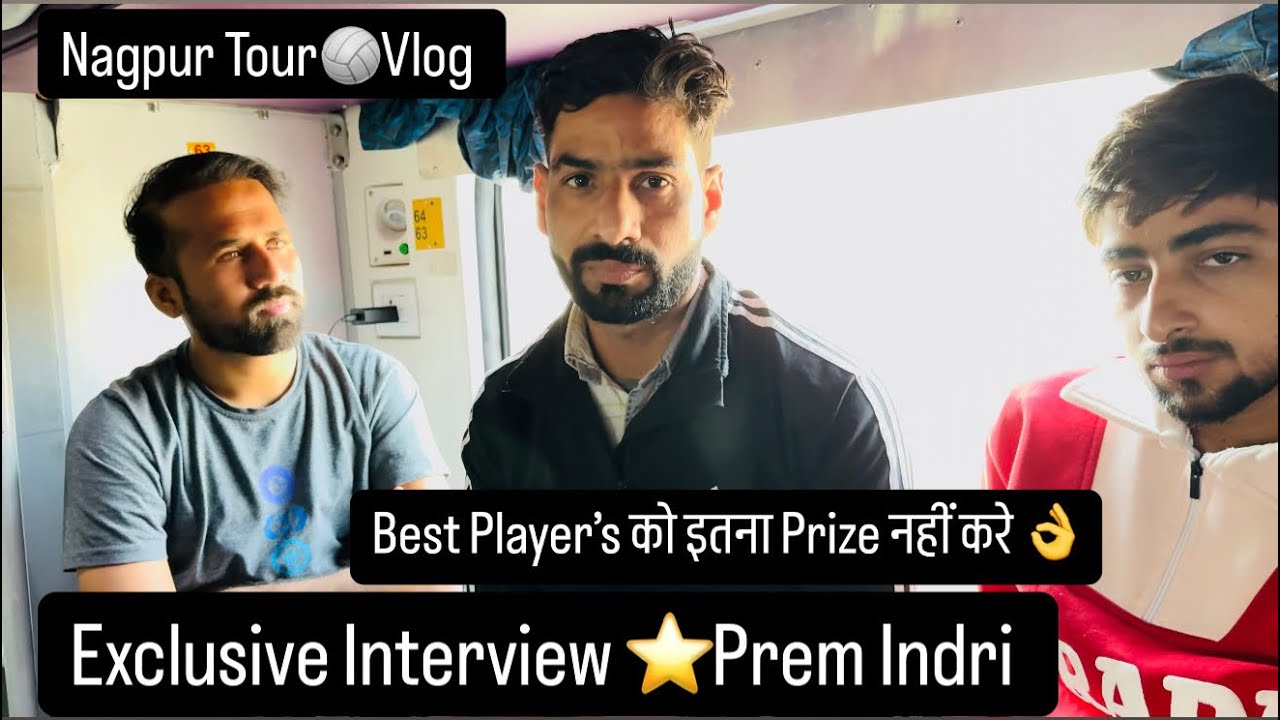 Prem Indri Vlog-391🏐Nagpur Tour🏐Vlog🎤Exclusive Interview⭐️Prem Indri 👉Format ?Jump इतना कैसे ...
