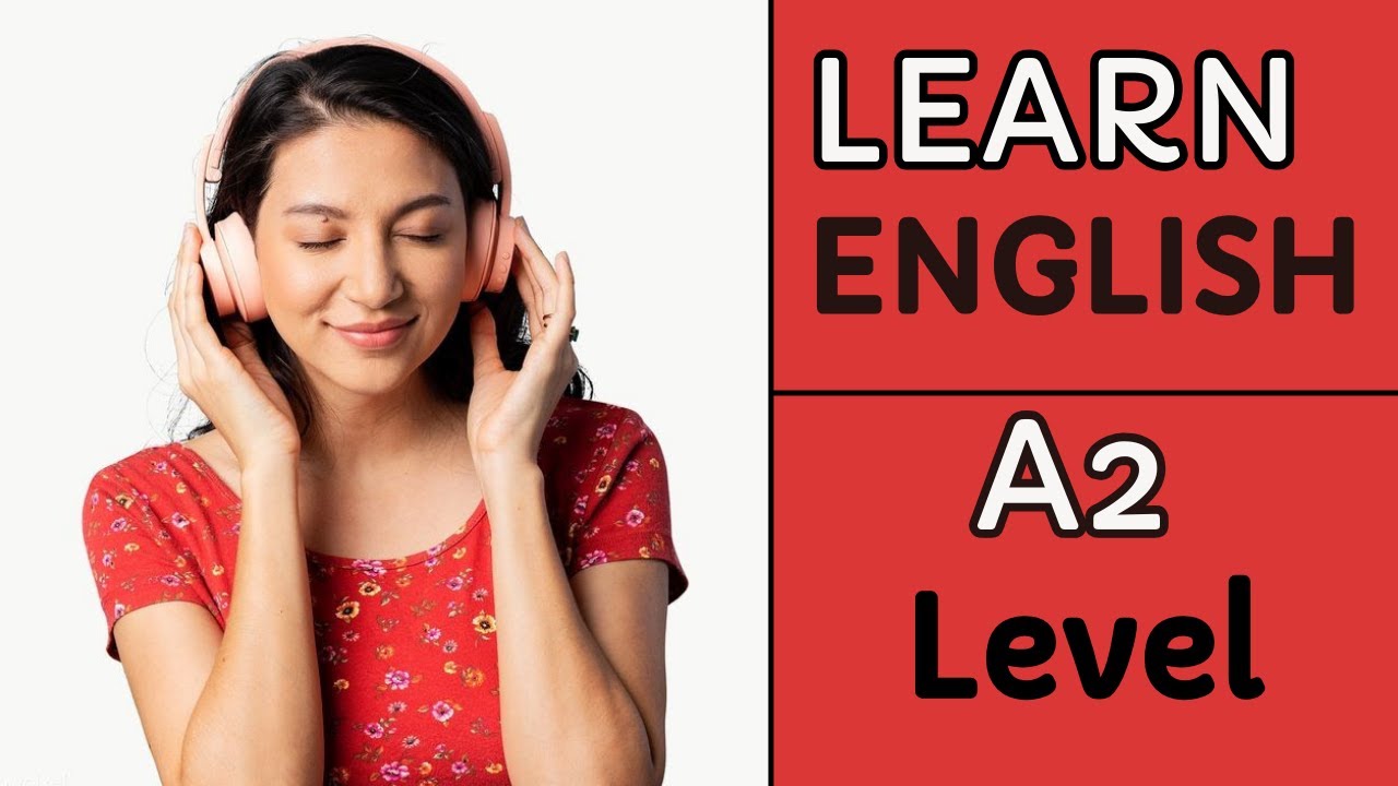 ENGLISH LISTENING PRACTICE - A2 Level - Improve Your English Listening ...