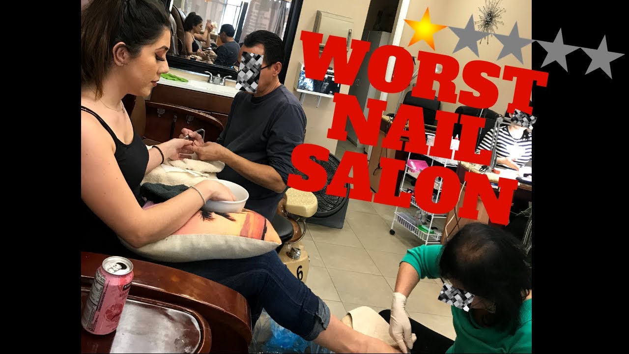 Going to the worst reviewed NAIL SALON in my city!! **1 STAR** - YouTube