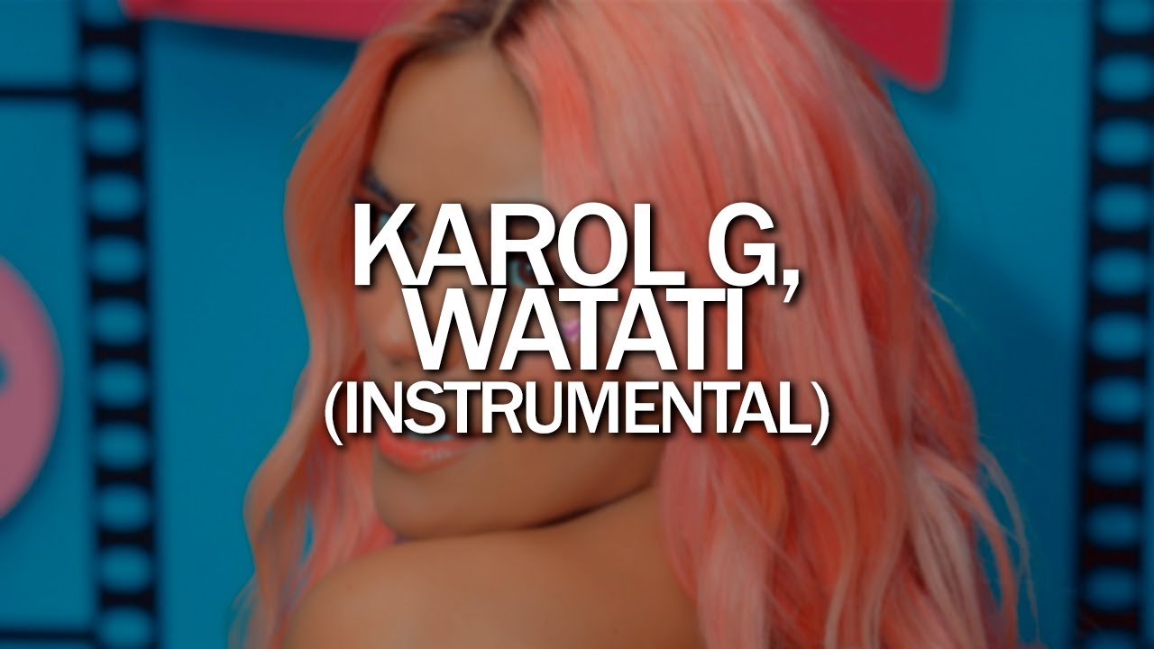 KAROL G - WATATI (feat. Aldo Ranks) (Instrumental) - YouTube