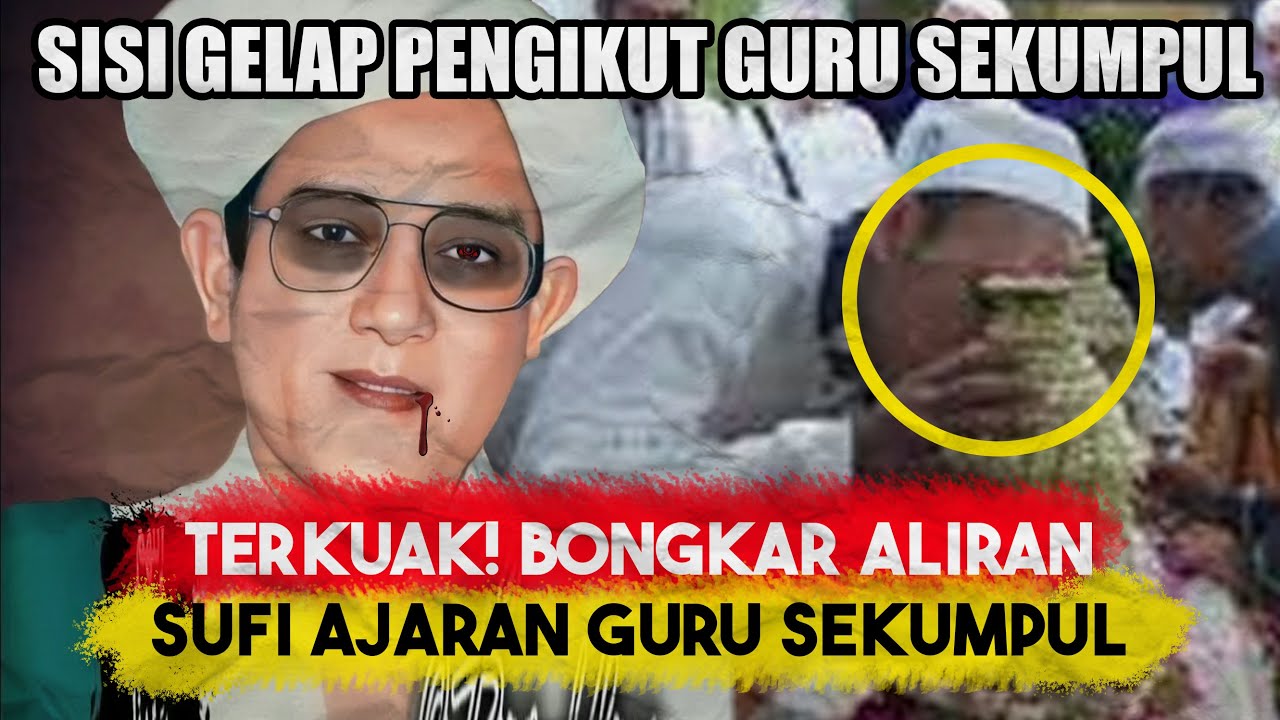 SISI GELAP PENGIKUT GURU SEKUMPUL | Kelakuan Aswaja KW Ep#7 - YouTube