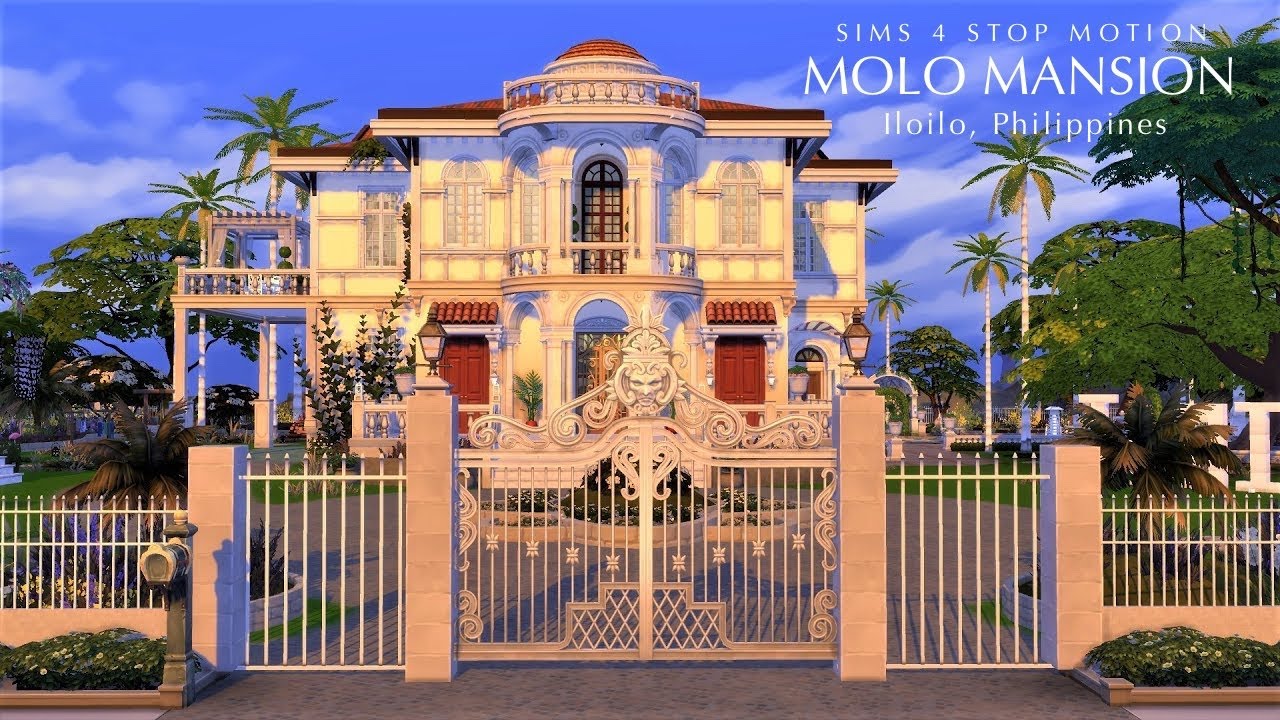 Sims 4 Philippines Stop Motion Build: Molo Mansion - YouTube