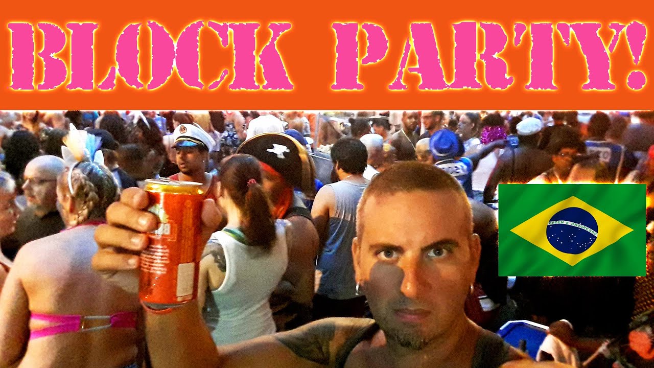 CARNIVAL, RIO DE JANEIRO, BRAZIL: STREET BLOCK PARTIES GALORE!!! - YouTube