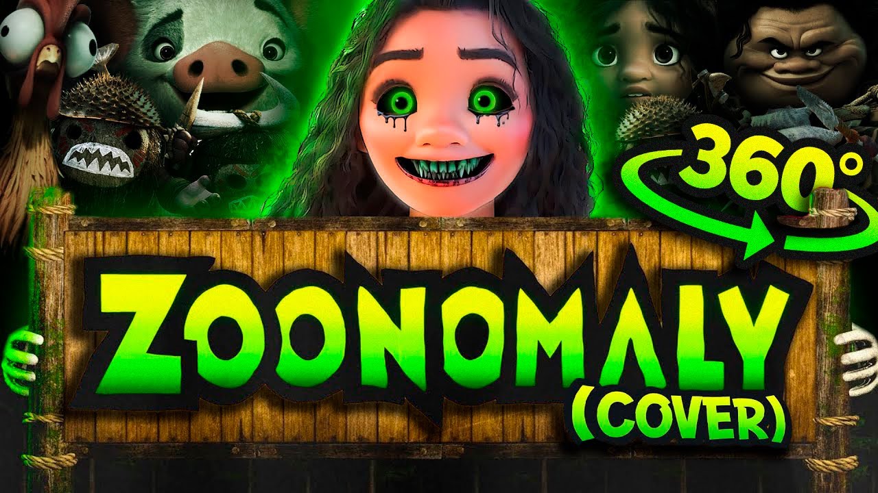 360° VR Moana 2 - Zoonomaly Theme Song (COVER) - YouTube