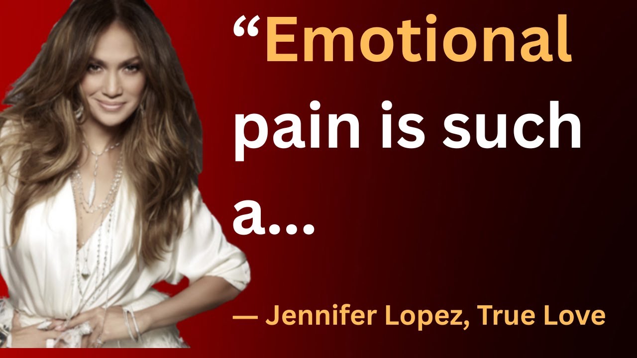 13 Life Lessons of Jennifer Lopez, True Love - YouTube