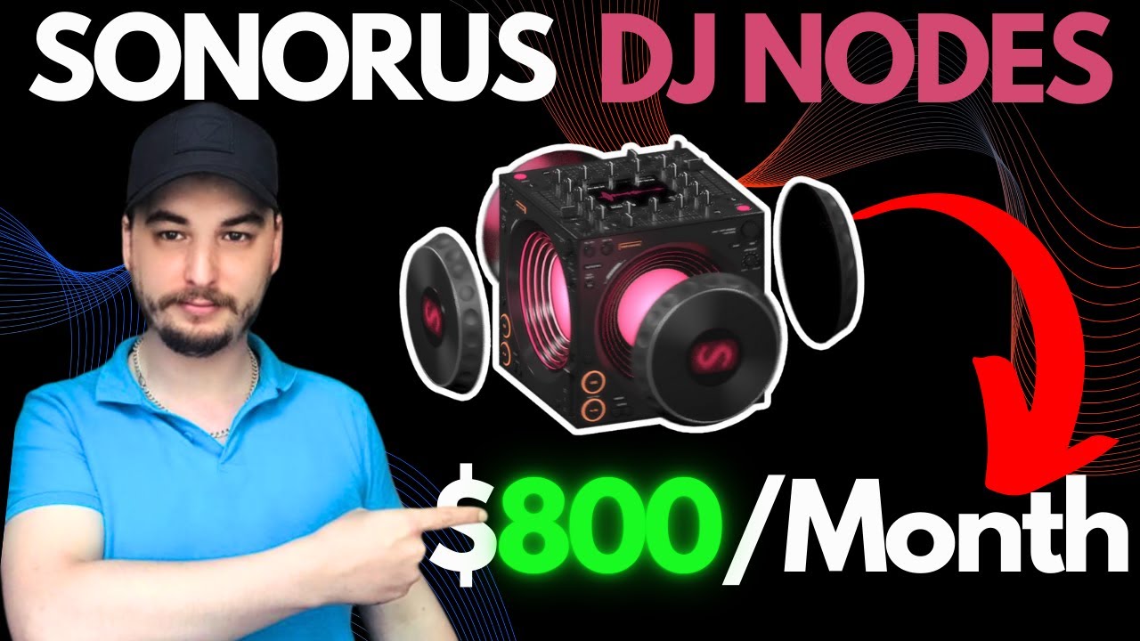 SONORUS DJ Node: $800+ Monthly Earnings! | Passive Income 2024! - YouTube