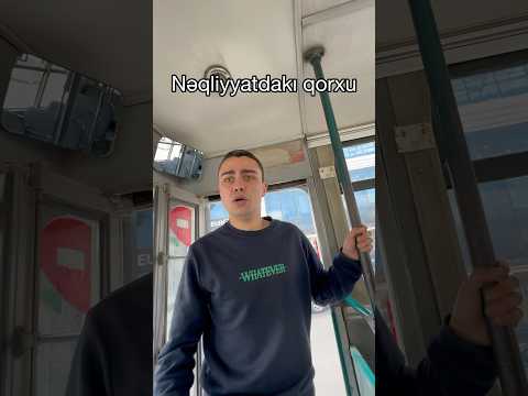 Nəqliyyatdakı qorxu