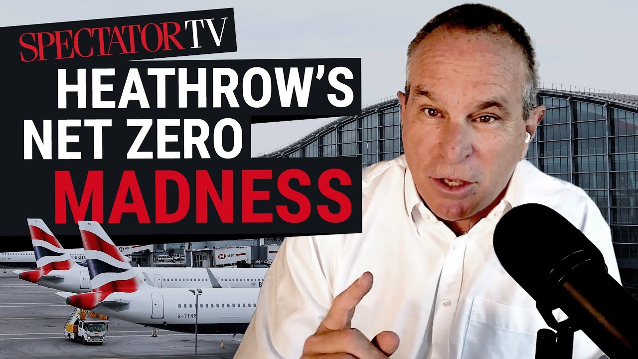 Was net zero the cause for Heathrow's outage? Robert Bryce on Britain's ...