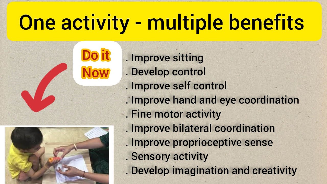 Single Activity Multiple Benefits Improve Control Sitting Tolerance And Imagination Youtube