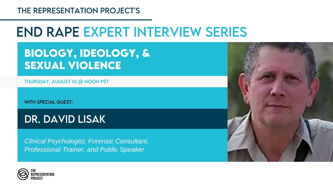 An Interview with Dr David Lisak on Biology, Ideology, & Sexual ...