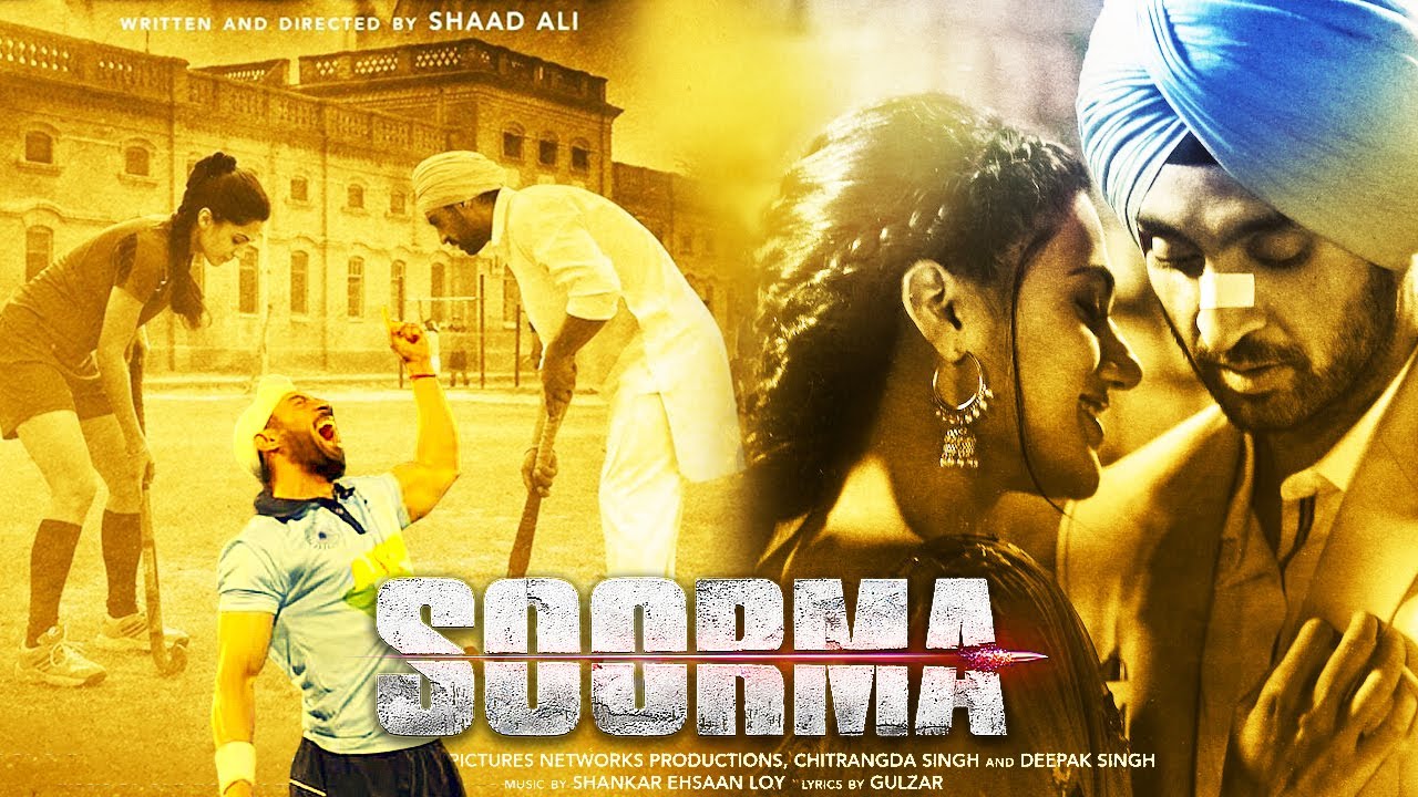 Soorma 2018 Full Movie HD | Diljit Dosanjh, Taapsee Pannu, Angad Bedi ...