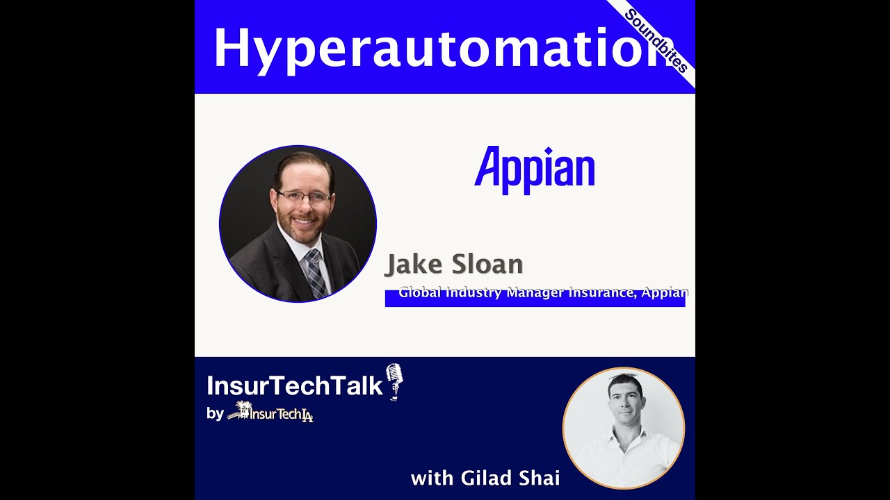 Jake Sloan, Global Industry Manager Insurance at Appian [Soundbites ...