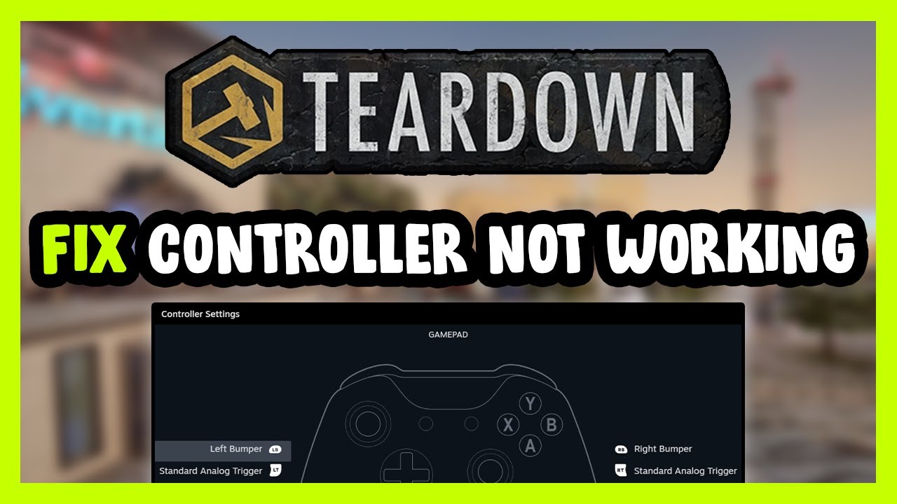 FIX Teardown Controller/Gamepad Not Working on PC - YouTube
