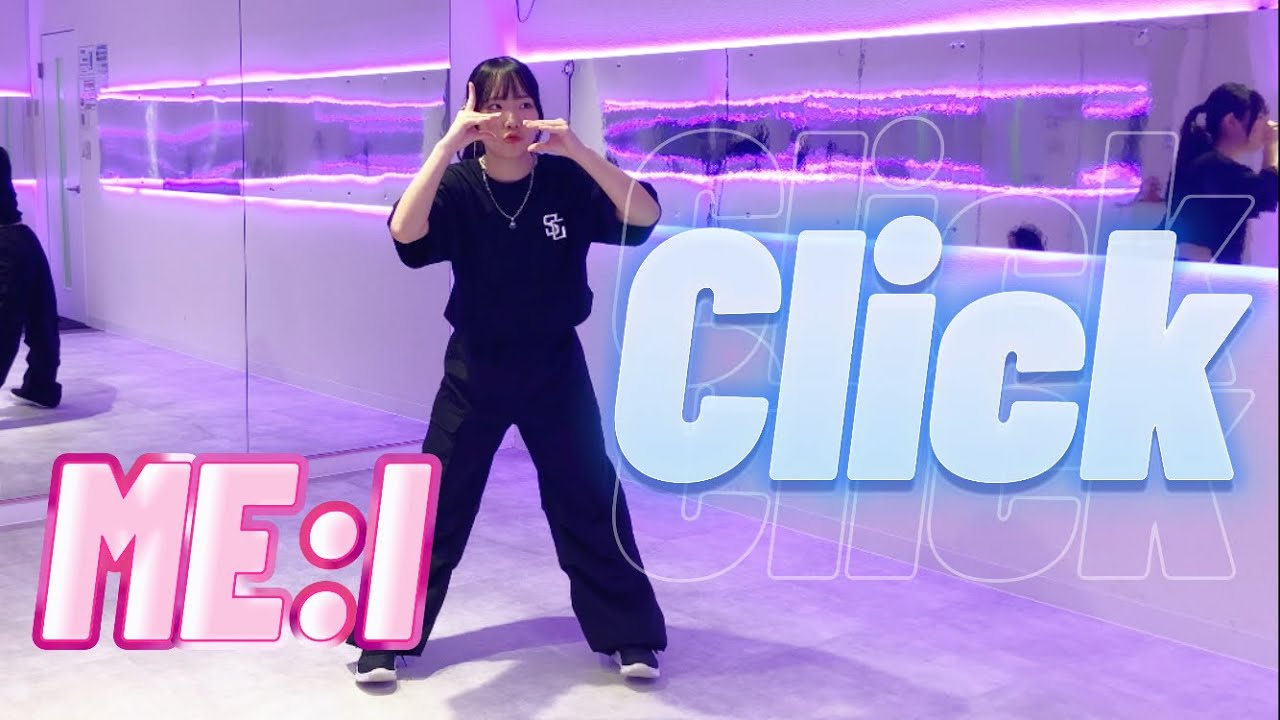 【ME:I-Click】Dance cover #kpop#click - YouTube