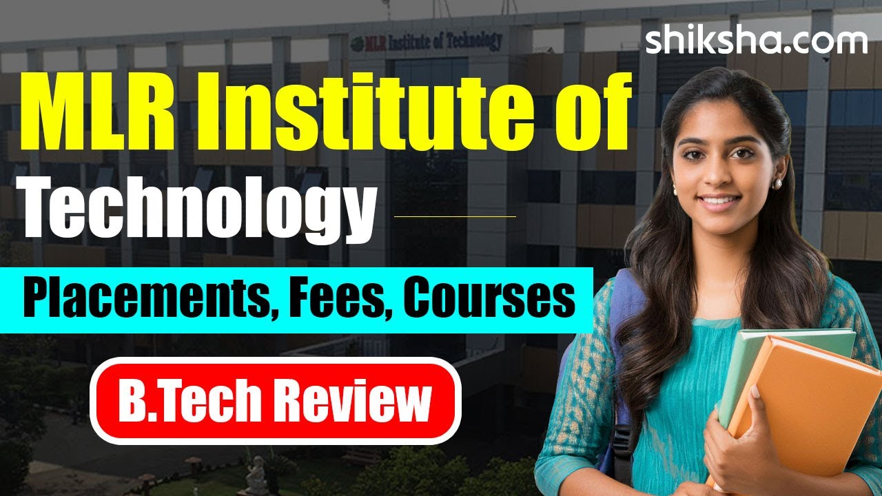 MLR Institute of Technology BTech Review - YouTube