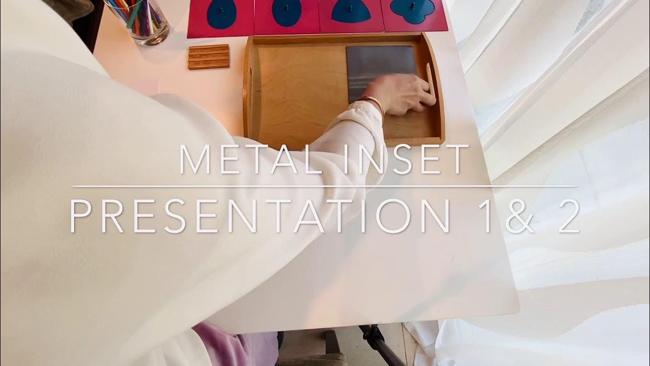 Metal Inset Presentation 1 & 2 MONTESSORI LANGUAGE LESSON. Preparation ...