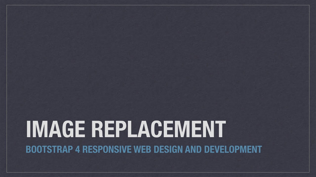 Bootstrap 4 (Alpha 6) utilities: Image replacement - YouTube