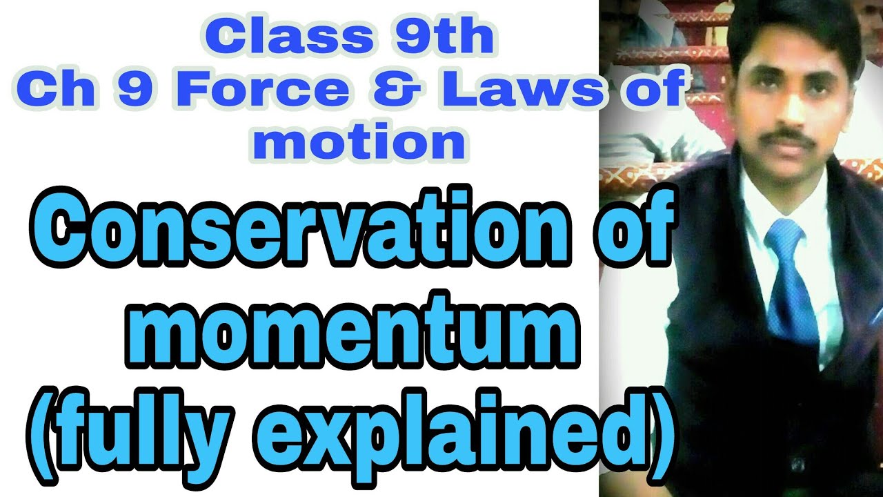 Conservation Of Momentum Class 9 YouTube conservation-of-momentum-class-9-youtube
