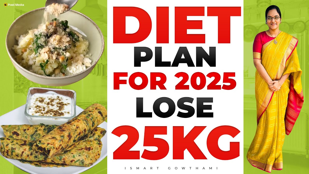 One Year Diet Plan For 25KG Weightloss 🥙 ఇలా కనుకతింటె ఎలాంటి మొండి ...