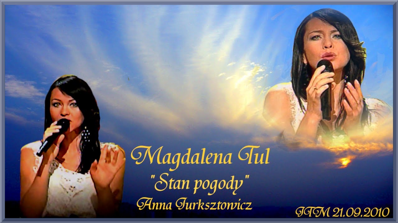 Magdalena Tul Stan pogody JTM 21 09 2010 - YouTube