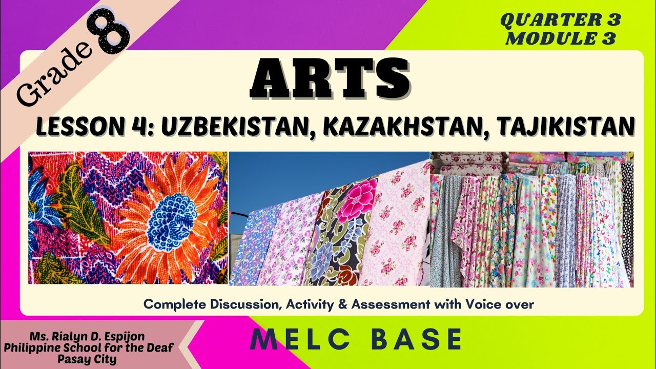 GRADE 8-ARTS_LESSON 4_UZBEKISTNA, KAZAKHSTAN, TAJIKISTAN ARTS - YouTube