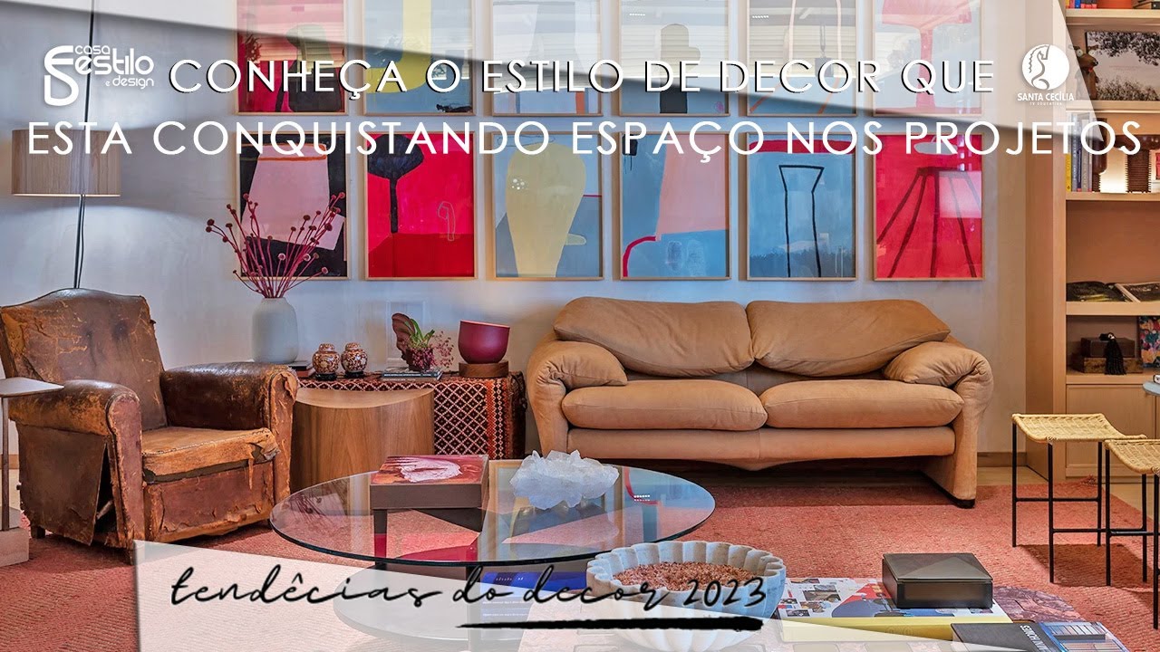Você conhece o decor ECLÉTICO ? Veja os detalhes e inspirações deste ...