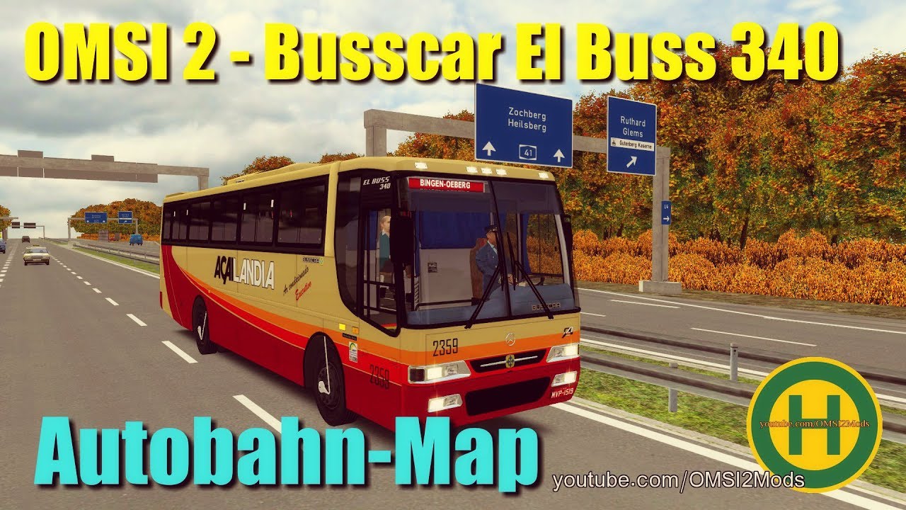 OMSI 2 - Busscar El Buss 340 Autobahn-Map - YouTube