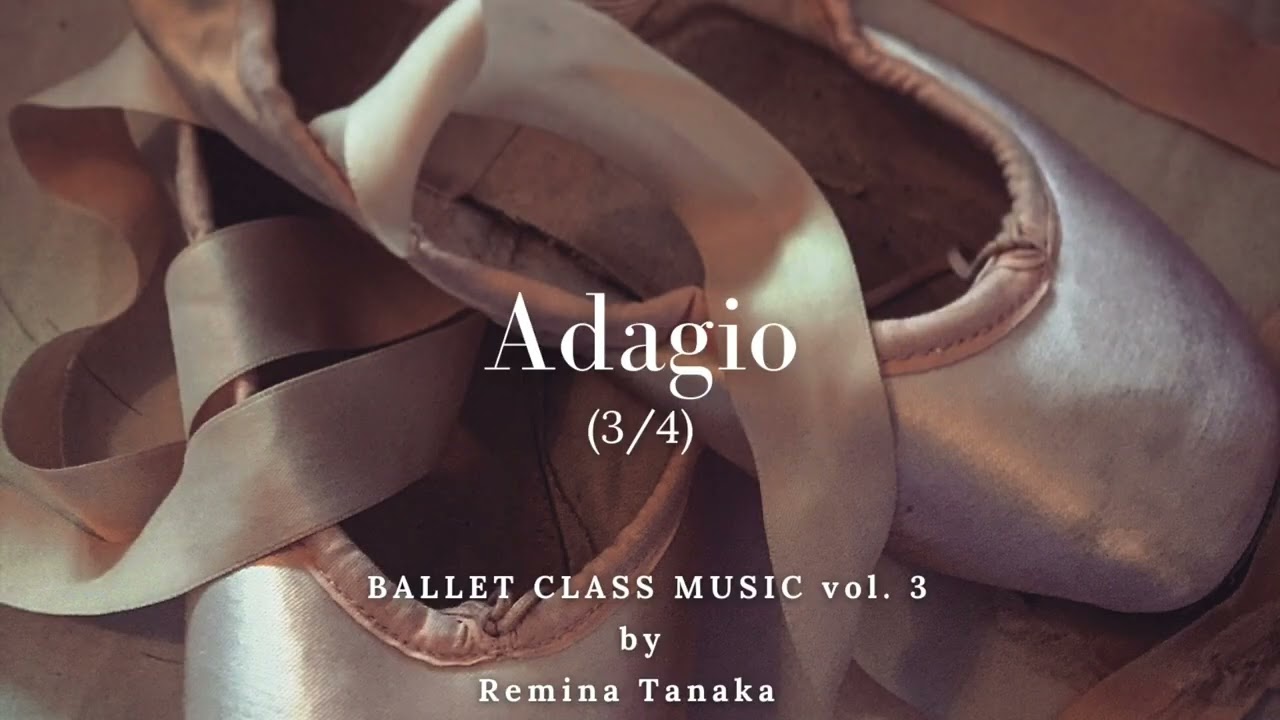 Adagio (center) (3/4) - Ballet Class Music vol. 3 - YouTube
