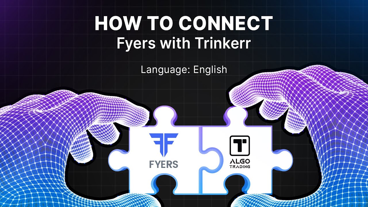 How To Connect Fyers With Trinkerr—Free Demo (English) - YouTube