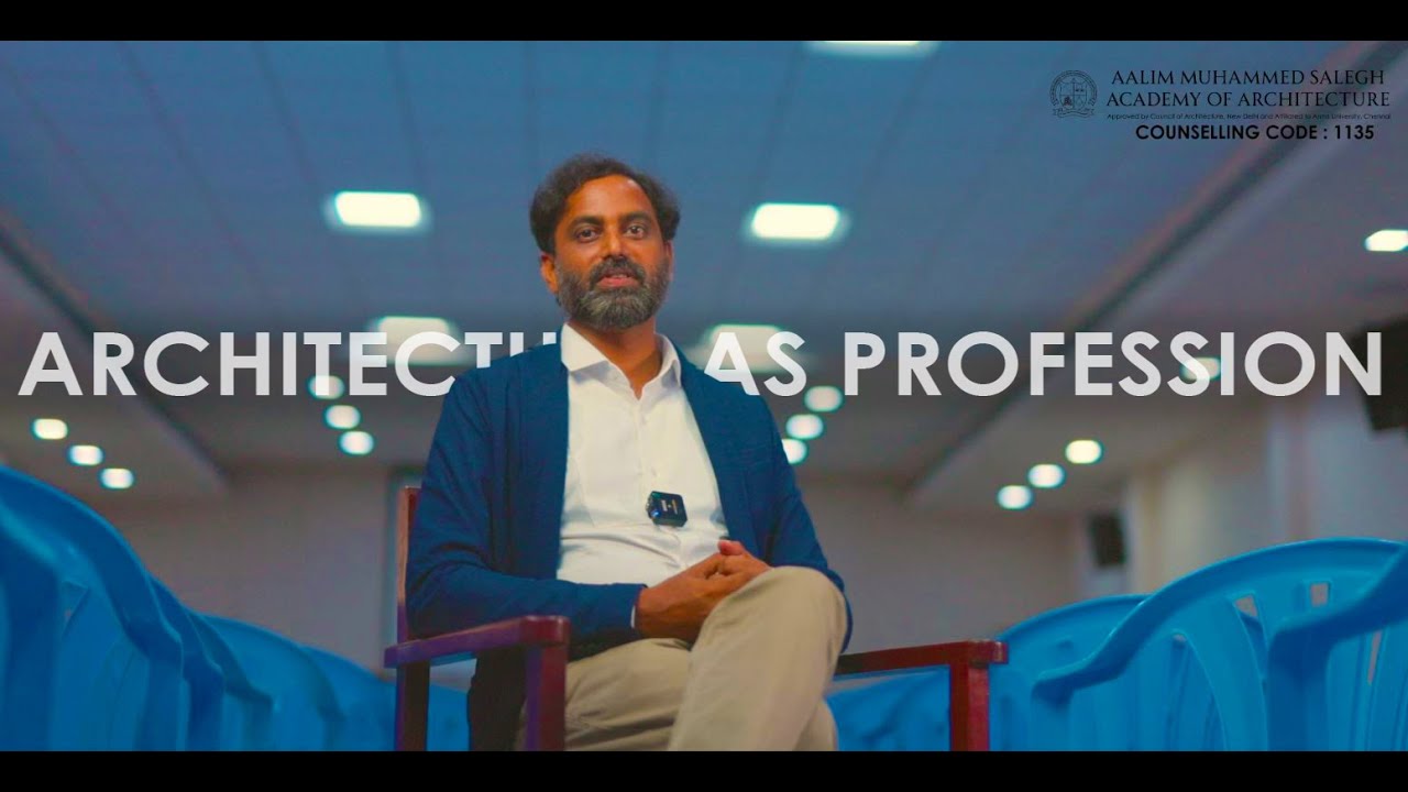 Architecture as Profession | Ar. Aravind J | Aalim Muhammed Salegh ...