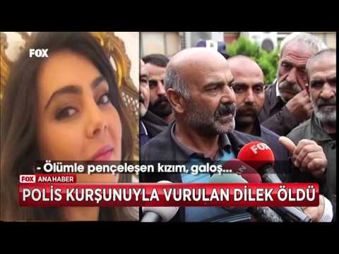 Polis kurşunuyla vurulan Dilek öldü